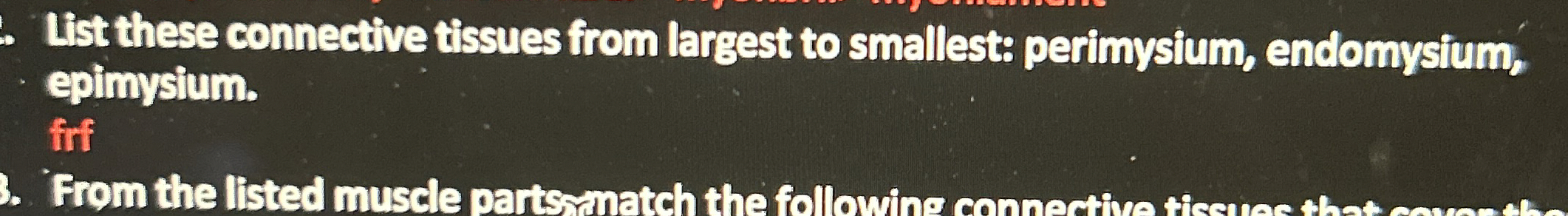Solved List these connective tissues from largest to | Chegg.com