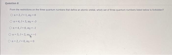 Solved From the restrictions on the three quantum numbers | Chegg.com