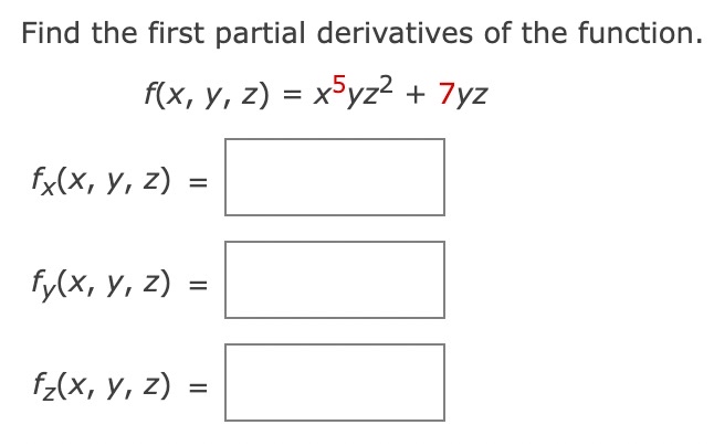 Solved Find the first partial derivatives of the | Chegg.com