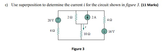 Solved c) ﻿Use superposition to determine the current i for | Chegg.com