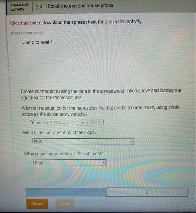 Solved CHALLENGE ACTIVITY 2.3.1: Excel: Income and house | Chegg.com