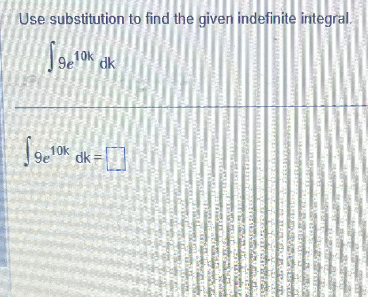 Solved Use substitution to find the given indefinite | Chegg.com