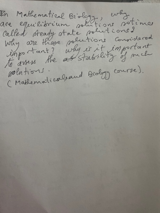 Solved In Mathematical Biology, Euthy are equilibrium | Chegg.com