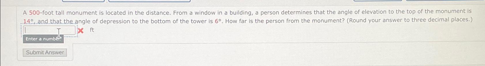 Solved A 500-foot tall monument is located in the distance. | Chegg.com