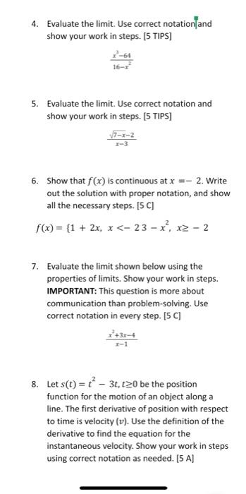 Solved 4. Evaluate the limit. Use correct notation and show | Chegg.com