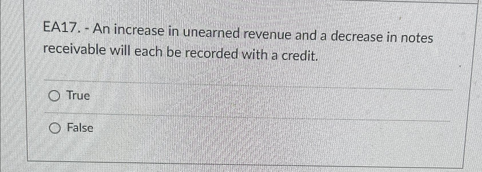 Solved EA17. - ﻿An increase in unearned revenue and a | Chegg.com