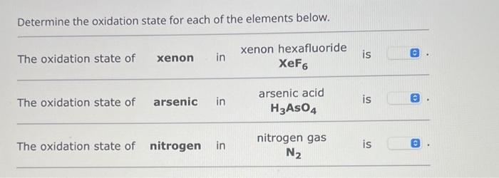 Solved Determine the oxidation state for each of the | Chegg.com