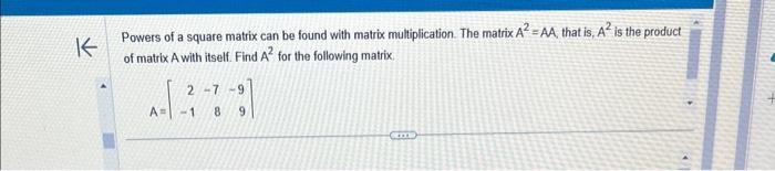 Solved Powers of a square matrix can be found with matrix | Chegg.com