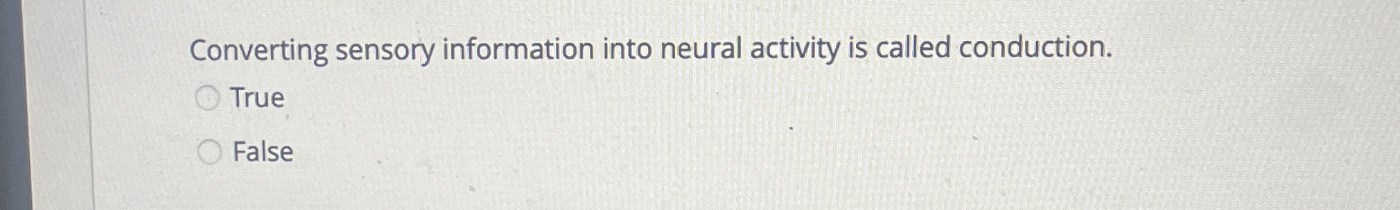 Solved Converting sensory information into neural activity | Chegg.com