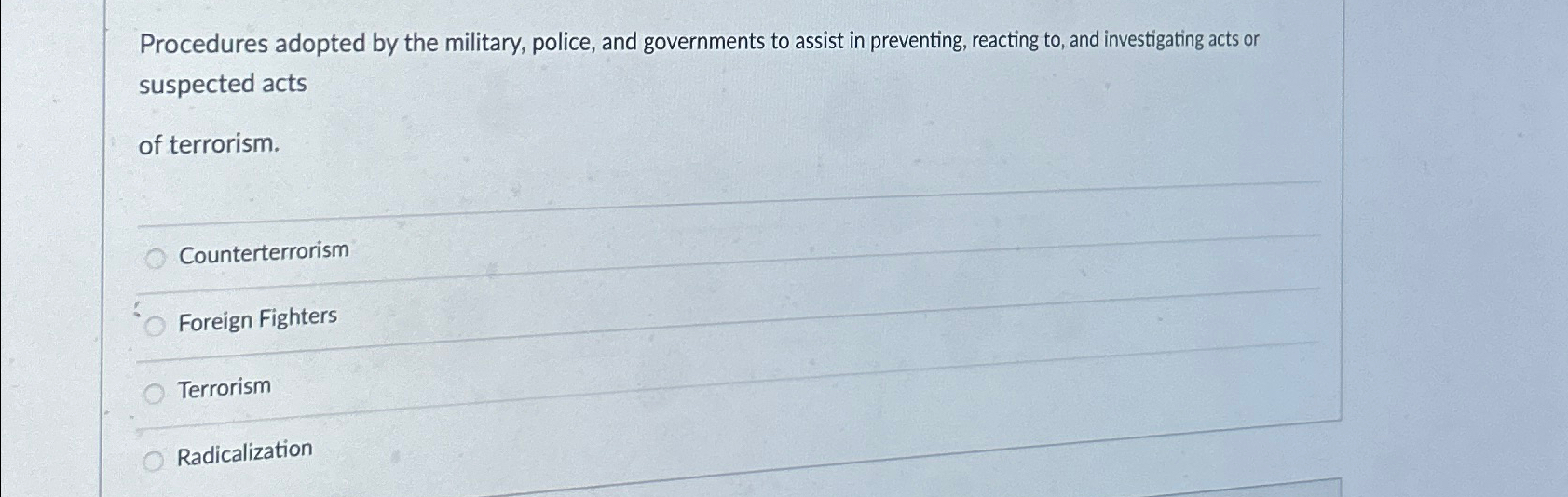 Solved Procedures adopted by the military, police, and | Chegg.com