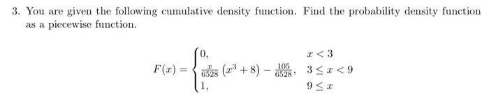 Solved 3. You are given the following cumulative density | Chegg.com