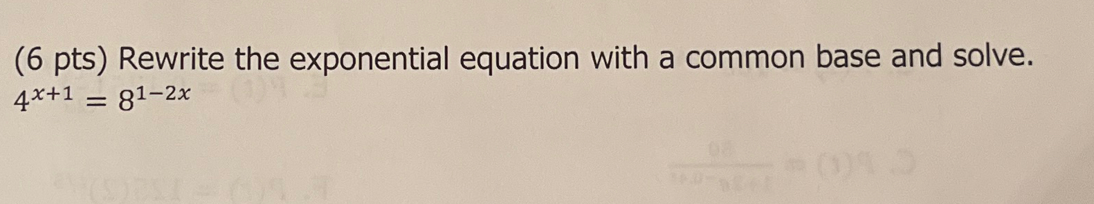 Solved (6 ﻿pts) ﻿Rewrite the exponential equation with a | Chegg.com