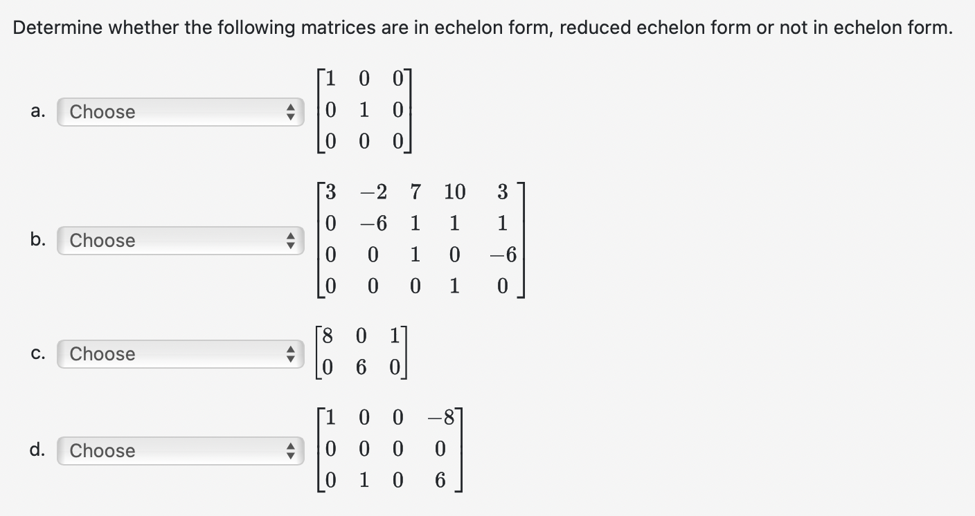 Solved Determine whether the following matrices are in | Chegg.com