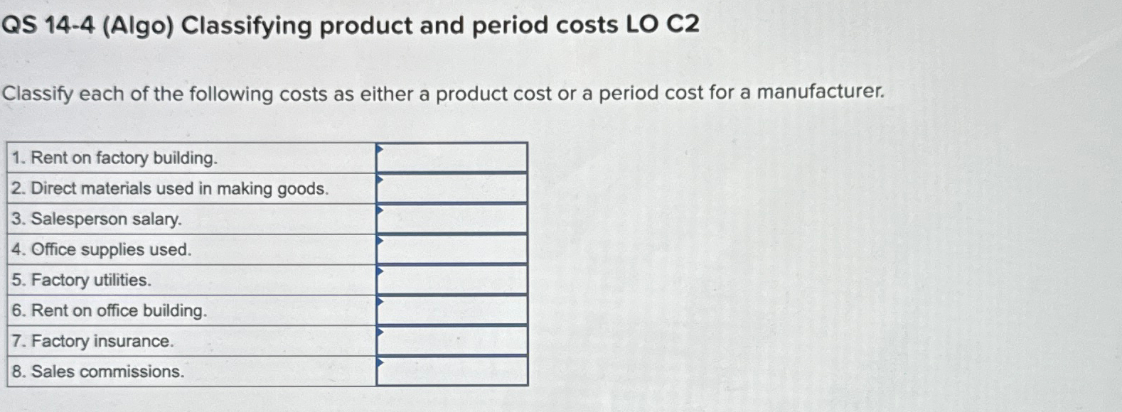 Solved QS 14-4 (Algo) ﻿Classifying product and period costs | Chegg.com
