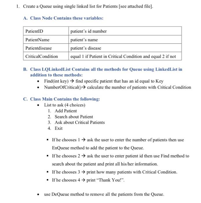 Solved 1. Create a Queue using single linked list for | Chegg.com