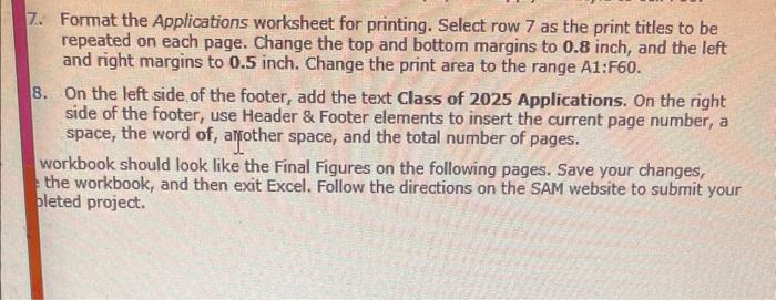 7.. Format the Applications worksheet for printing. | Chegg.com