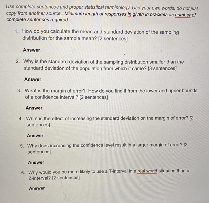Solved Use complete sentences and proper statistical | Chegg.com