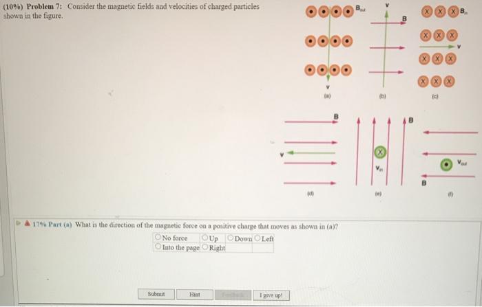 Solved (10%) Problem 7: Consider the magnetic fields and | Chegg.com
