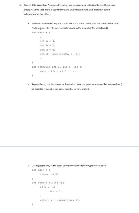 1. Convert C to assembly. Assume all variables are | Chegg.com