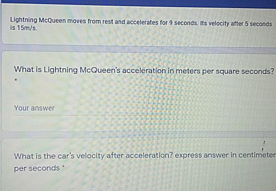 Solved Lightning McQueen moves from rest and accelerates for | Chegg.com