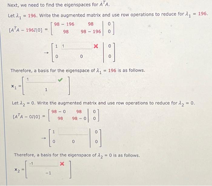 Solved Next, we need to find the eigenspaces for A⊤A. Let | Chegg.com