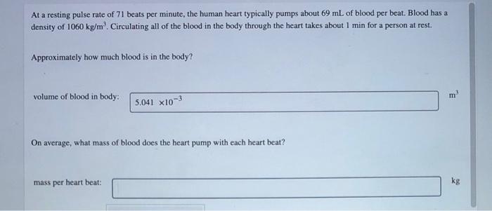 Solved At a resting pulse rate of 71 beats per minute, the | Chegg.com