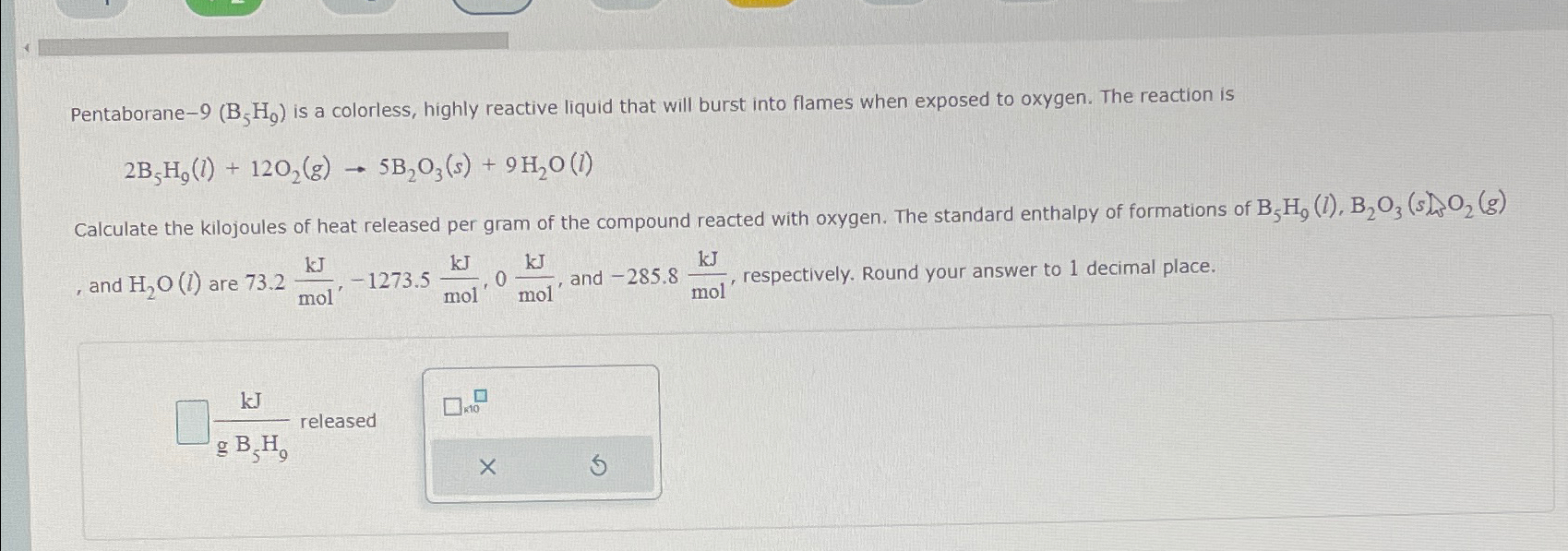 Solved Pentaborane -9(B5H9) ﻿is a colorless, highly reactive | Chegg.com