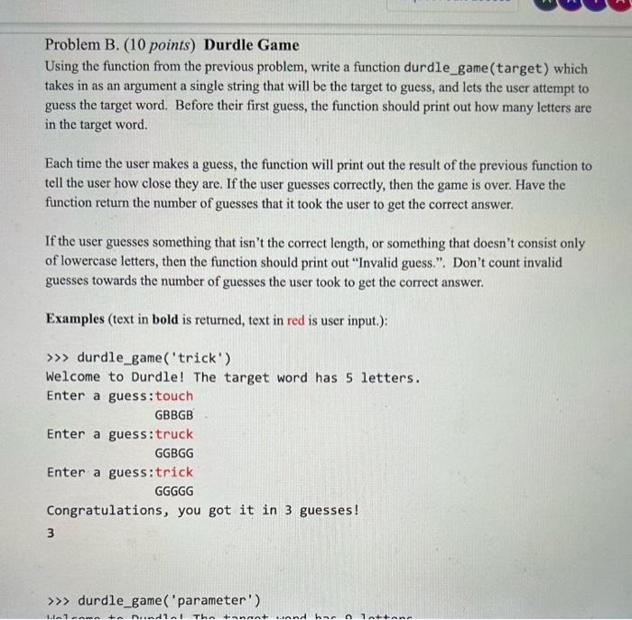 Solved Problem B. (10 points) Durdle Game Using the function | Chegg.com Solved Problem B. (10 points) Durdle Game Using the function | Chegg.com