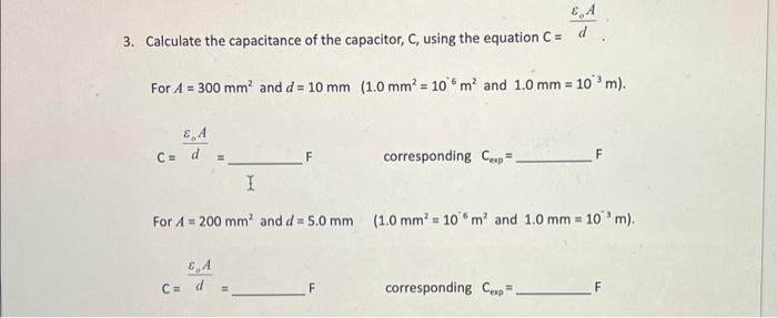 Solved 3. Calculate the capacitance of the capacitor, C, | Chegg.com