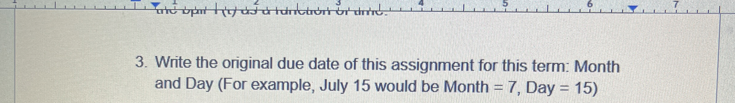 Solved Write the original due date of this assignment for | Chegg.com