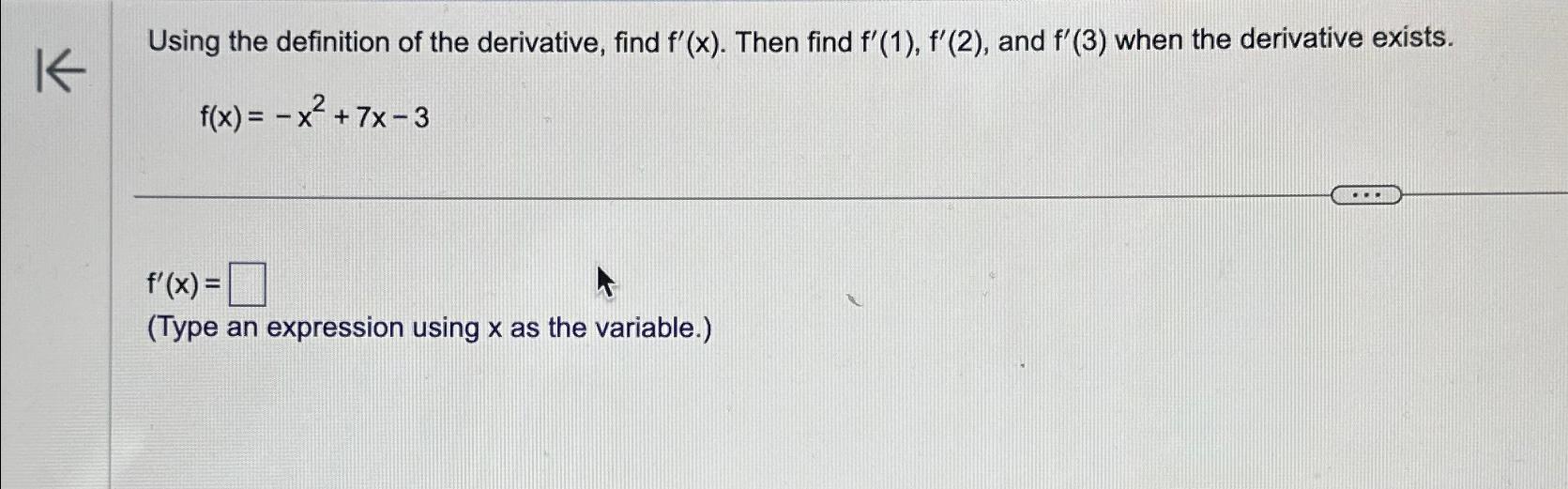 Solved Using The Definition Of The Derivative Find F X