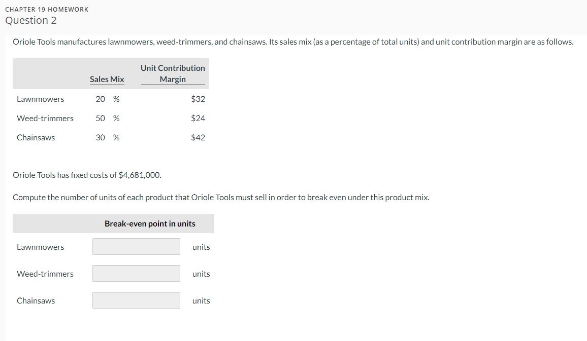 Solved CHAPTER 19 ﻿HOMEWORKQuestion 2Oriole Tools | Chegg.com