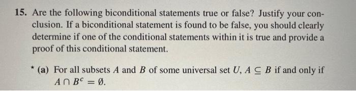 Solved 15. Are the following biconditional statements true | Chegg.com