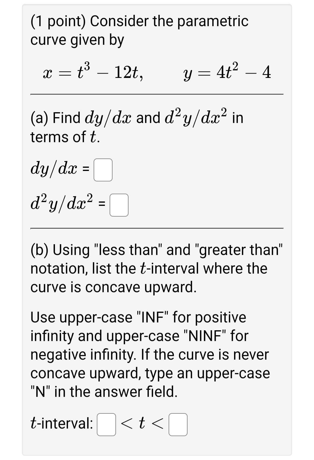 Solved ( 1 point) Consider the parametric curve given by | Chegg.com