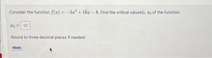 Solved Consider the function f(x)=−5x2+10x−8. Find the | Chegg.com