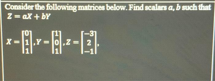 Solved Solve for x,y,z in the matrix equation | Chegg.com