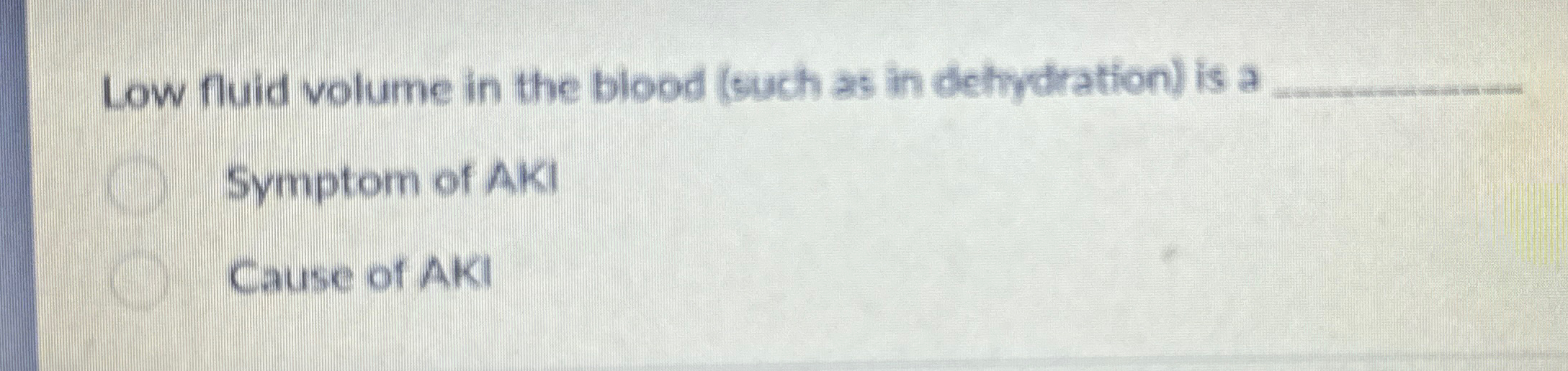 Solved Low fluid volume in the blood (such as in | Chegg.com