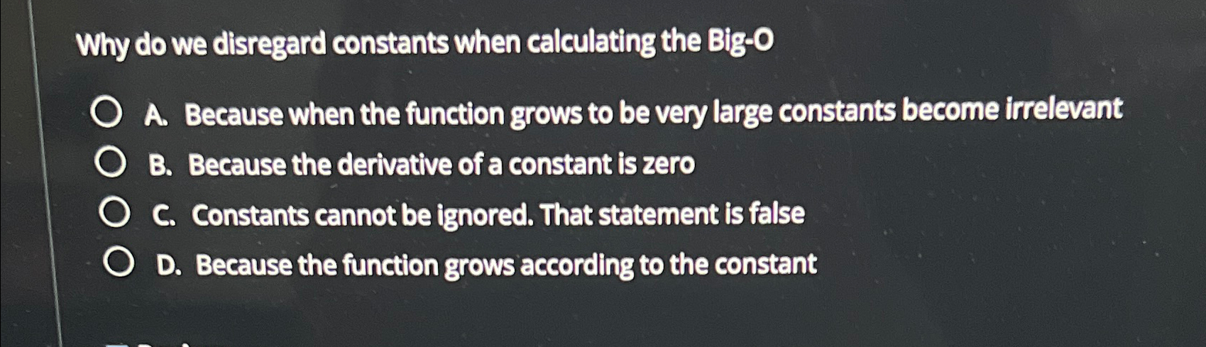 Solved Why do we disregard constants when calculating the | Chegg.com