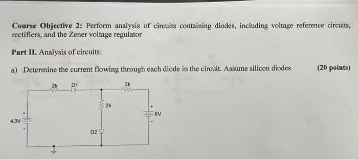 Solved Course Objective 2: Perform analysis of circuits | Chegg.com