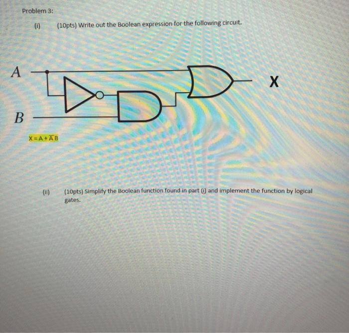 Solved Problem 3 0 10pts Write Out The Boolean Expression 