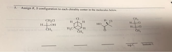 Solved 5. Assign R, S configuration to each chirality center | Chegg.com