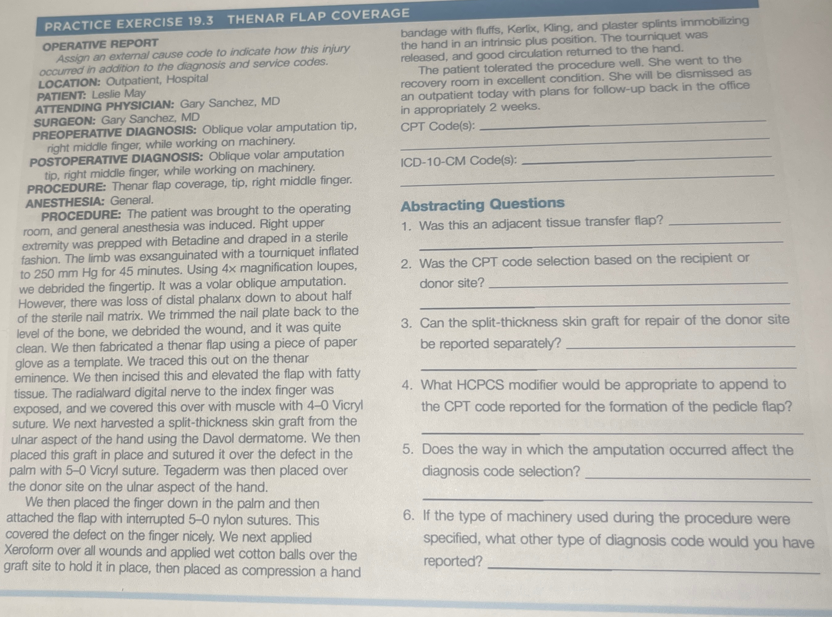 Solved PRACTICE EXERCISE 19.3 ﻿THENAR FLAP COVERAGEOPERATIVE | Chegg.com