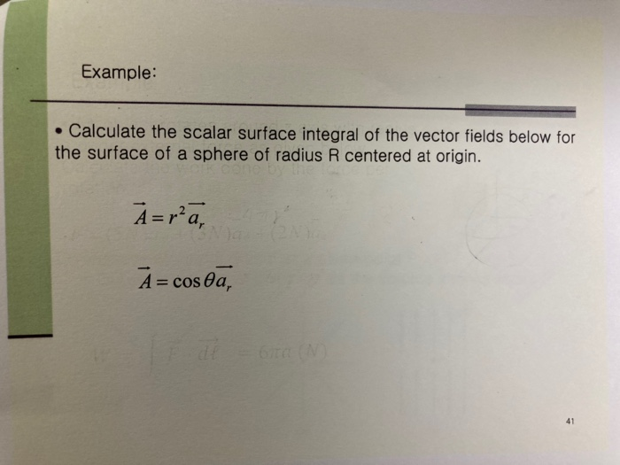 Solved Example: • Calculate the scalar surface integral of | Chegg.com
