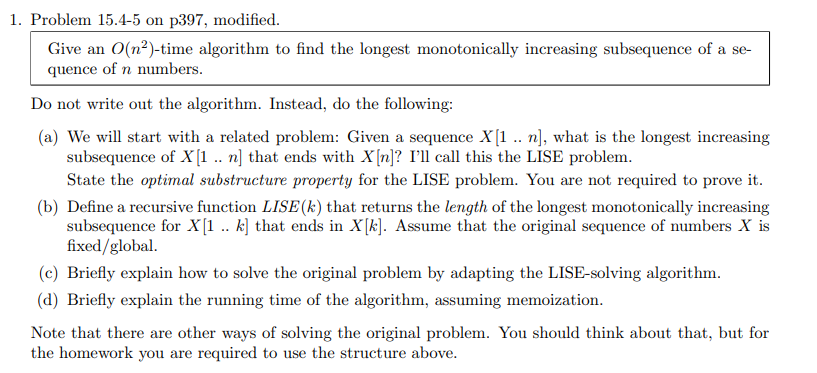 Solved Problem 15.4-5 ﻿on p397, ﻿modified.Give an O(n2)-time | Chegg.com