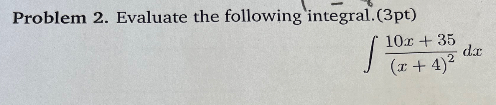 Solved Problem 2. ﻿Evaluate the following | Chegg.com