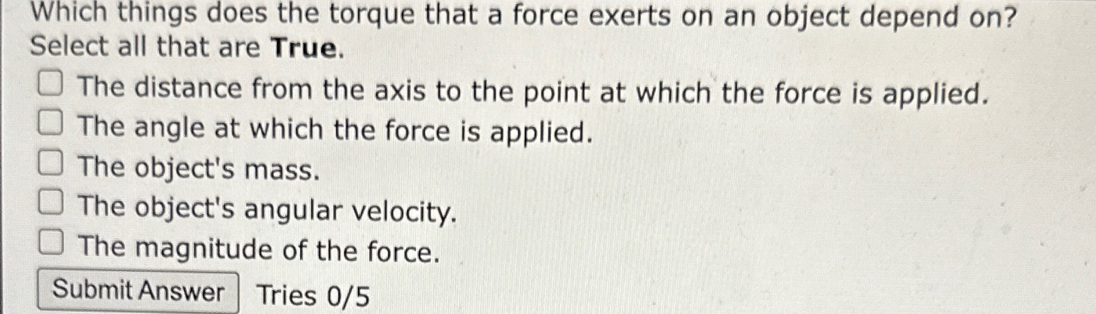 Solved Which things does the torque that a force exerts on | Chegg.com