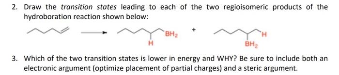 Solved 2. Draw the transition states leading to each of the | Chegg.com