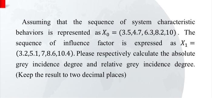Solved Assuming that the sequence of system characteristic | Chegg.com