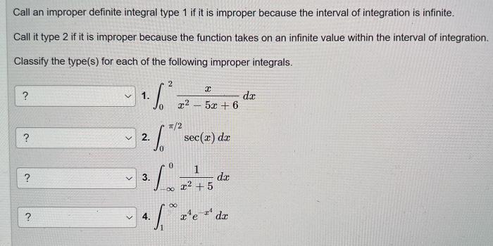 Solved Call an improper definite integral type 1 if it is | Chegg.com