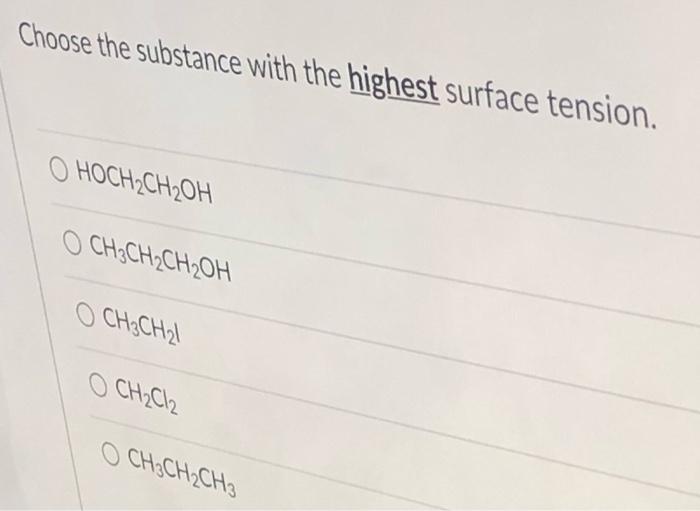 Solved Choose the substance with the highest surface | Chegg.com